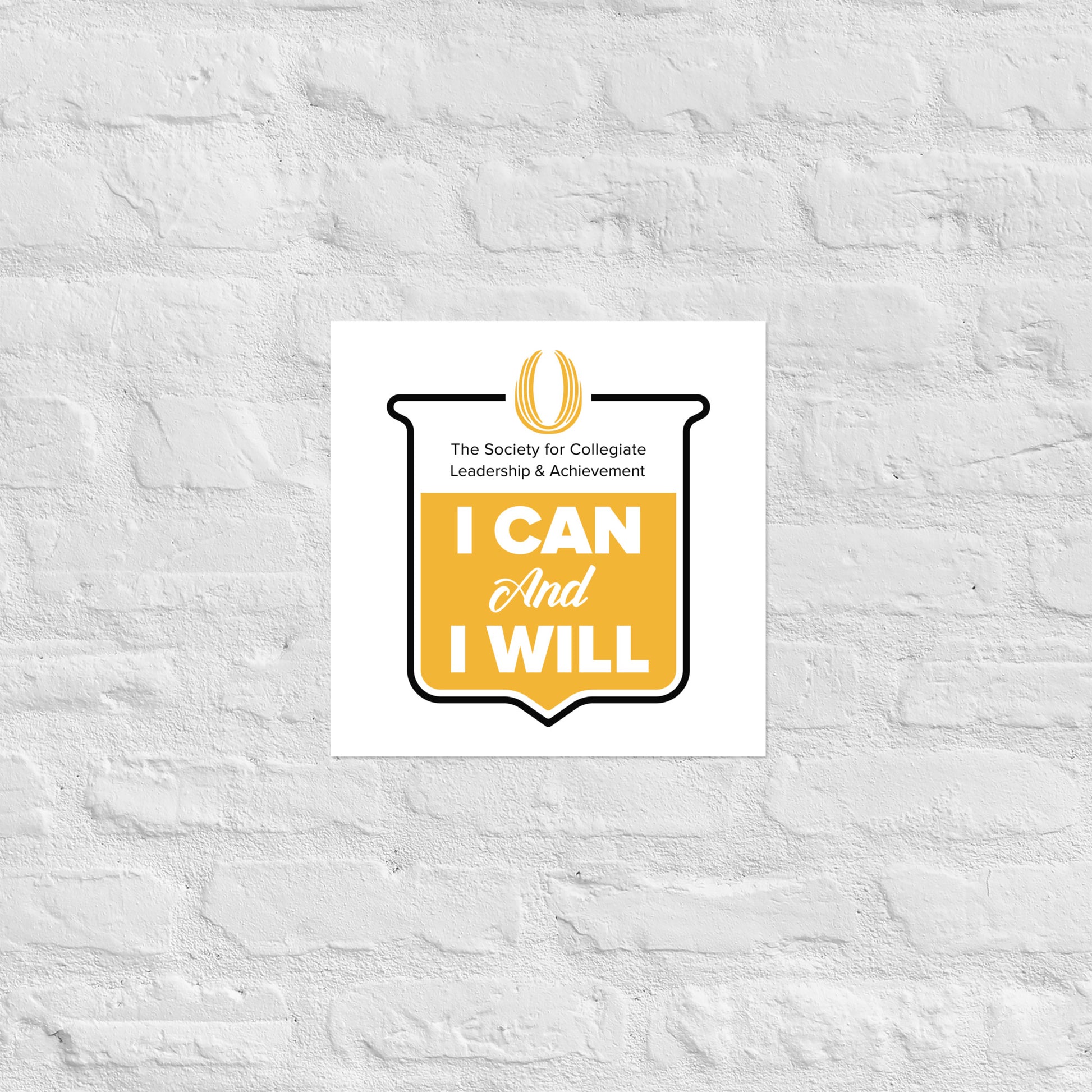 I Can And I Will Matte Poster – The SCLA
